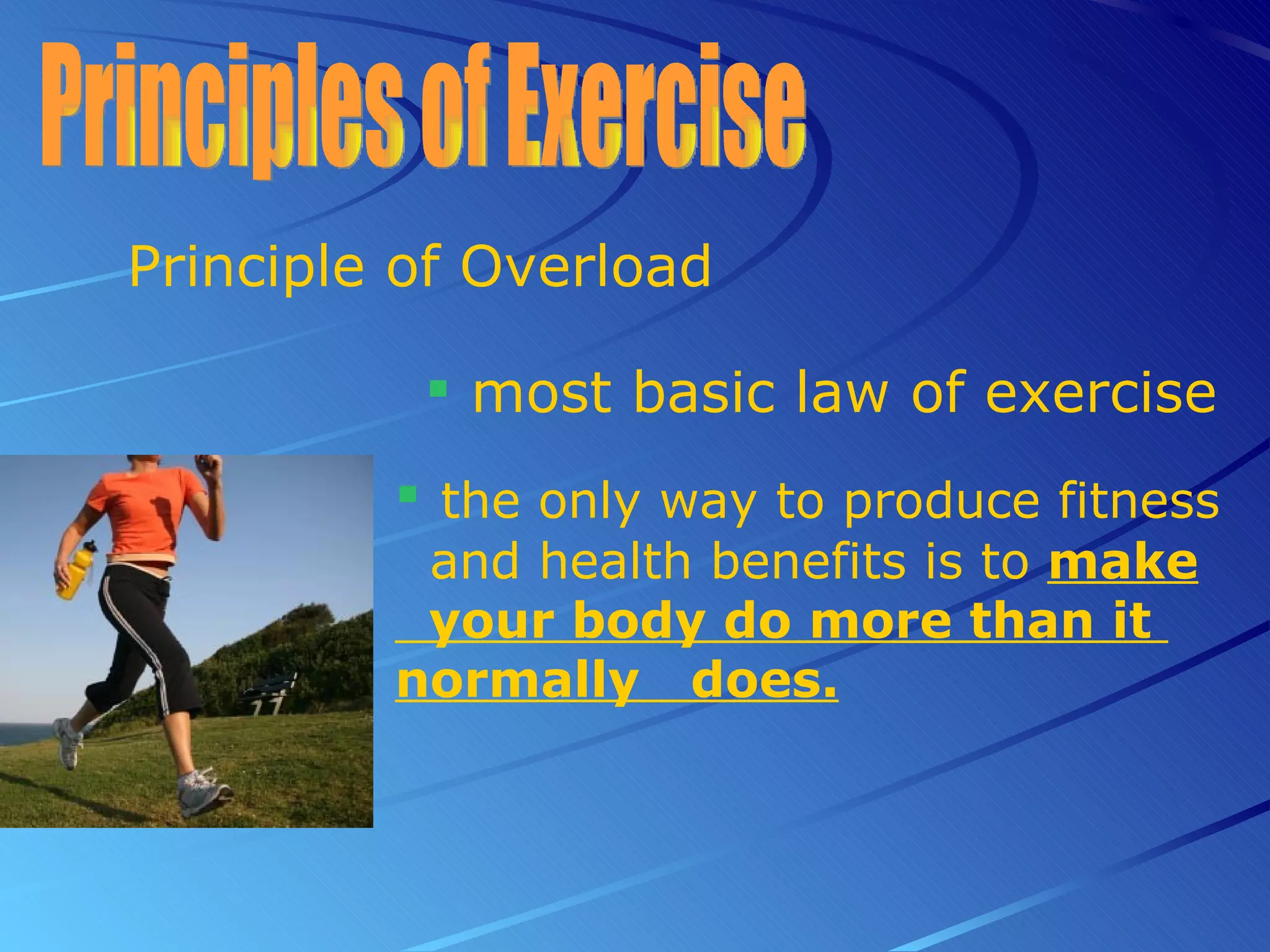 Training Principles of Exercise | PPT