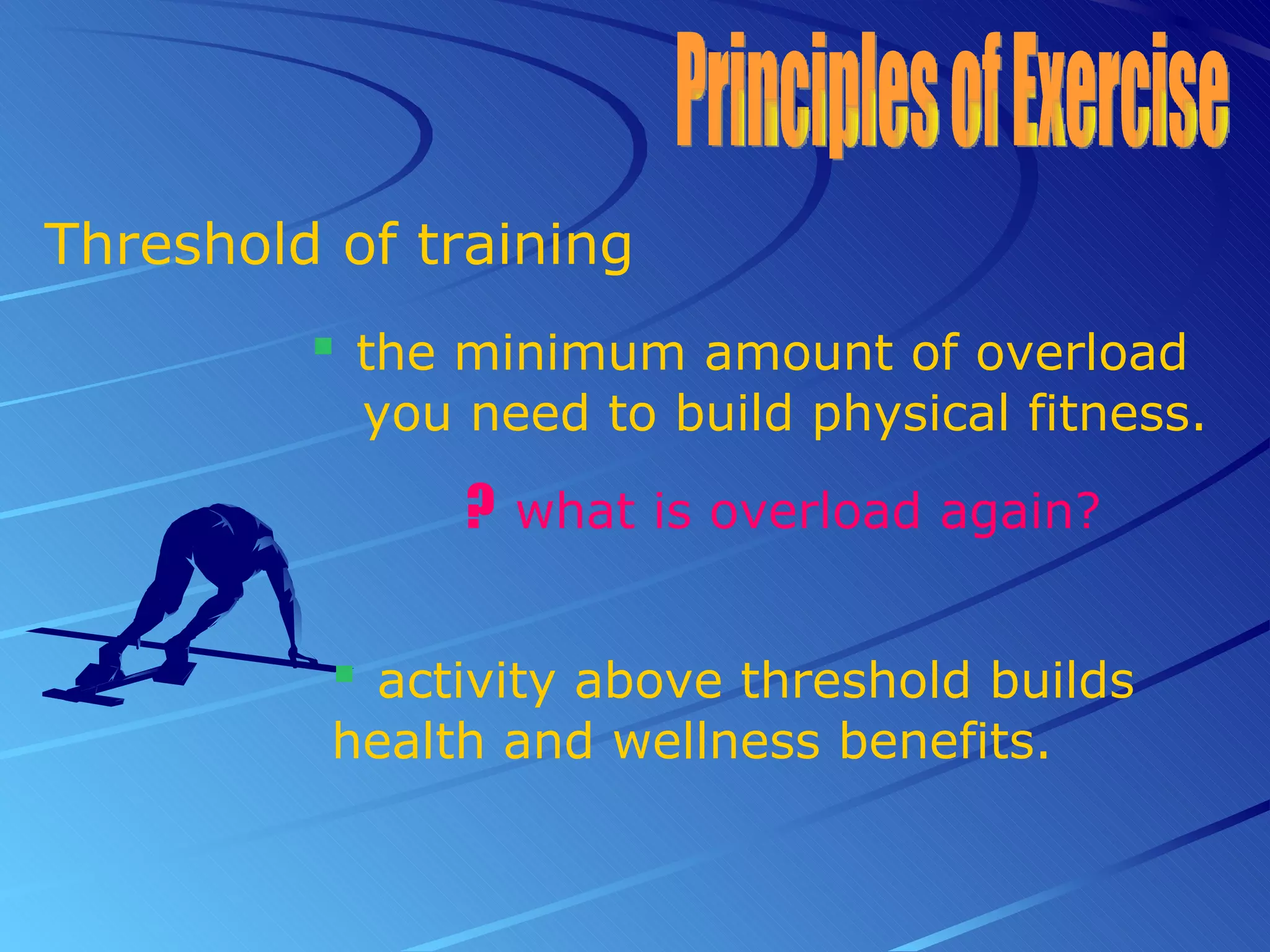 Training Principles of Exercise | PPT