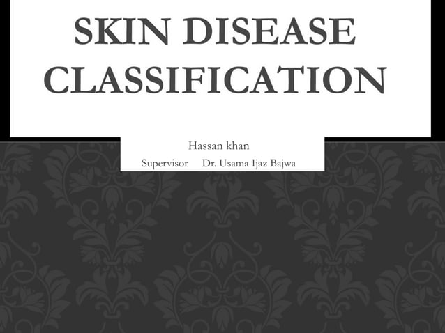 skin disease classification | PPT