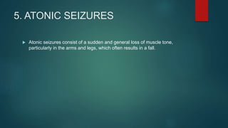 fits and siezures deffination and its types | PPTX