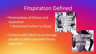 Fitspiration on instagram | PPTX