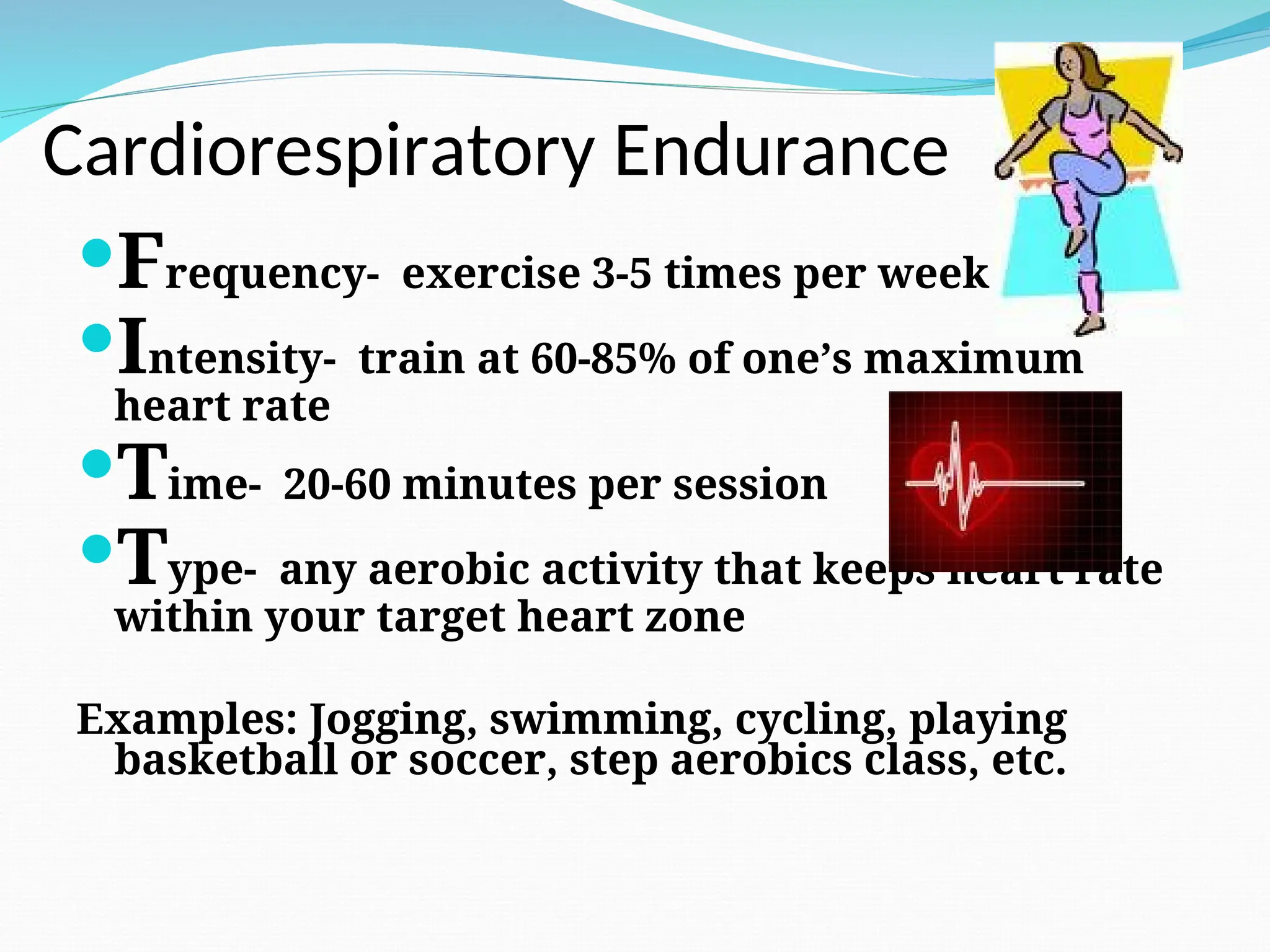 FITT physical fitness test: Frequency, Intensity, Type and Time | PPT