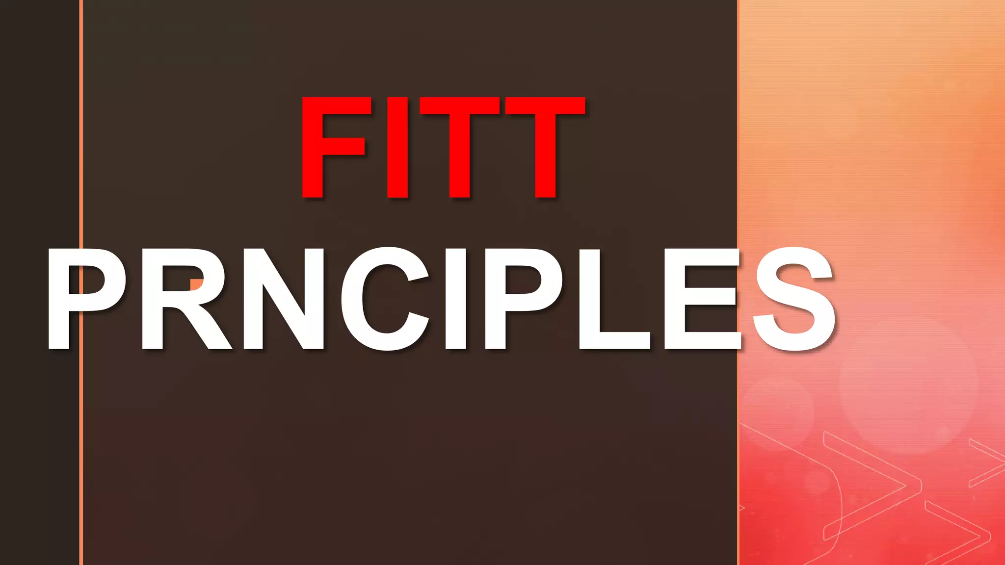 FITT Goals based on Training Principles | PPTX