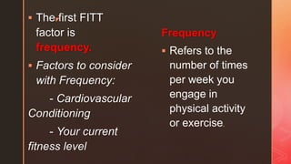 FITT Goals based on Training Principles | PPTX
