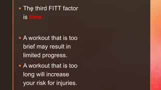 FITT Goals based on Training Principles | PPTX