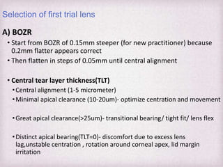 Fitting Philosophies and Assessment of Spherical RGP lenses | PPTX