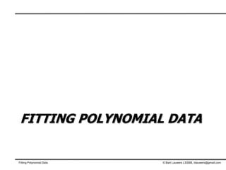 Fitting polynomial data | PPTX