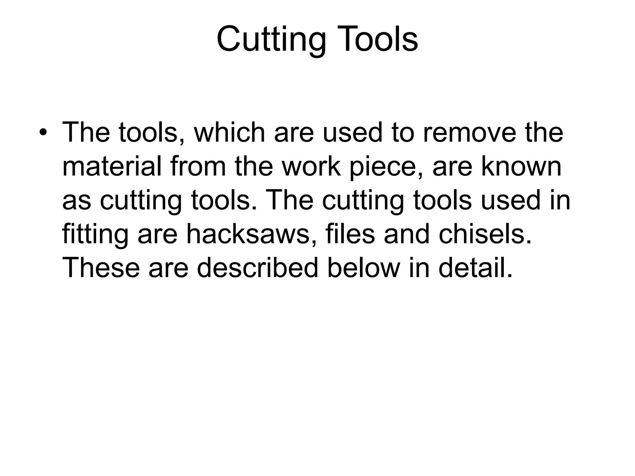 fitting shop and tools used in fitting shop .ppt