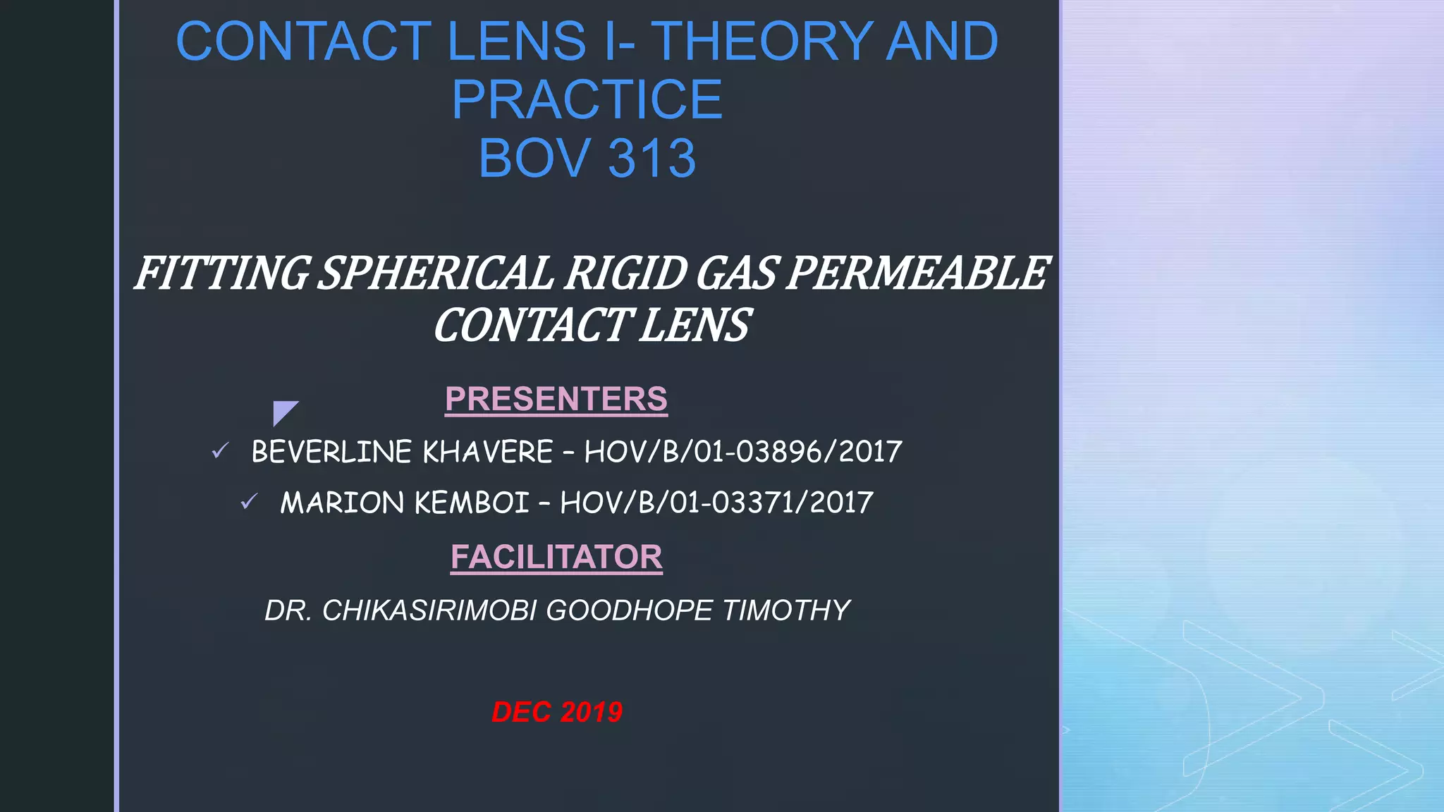 FITTING SPHERICAL RIGID GAS PERMEABLE CONTACT LENS | PPTX