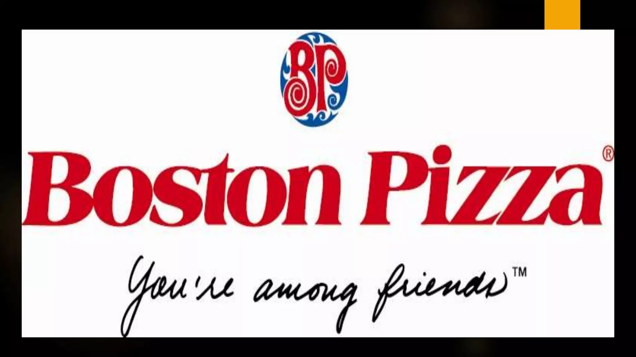 Boston Pizza - International Sales and Marketing | PPTX