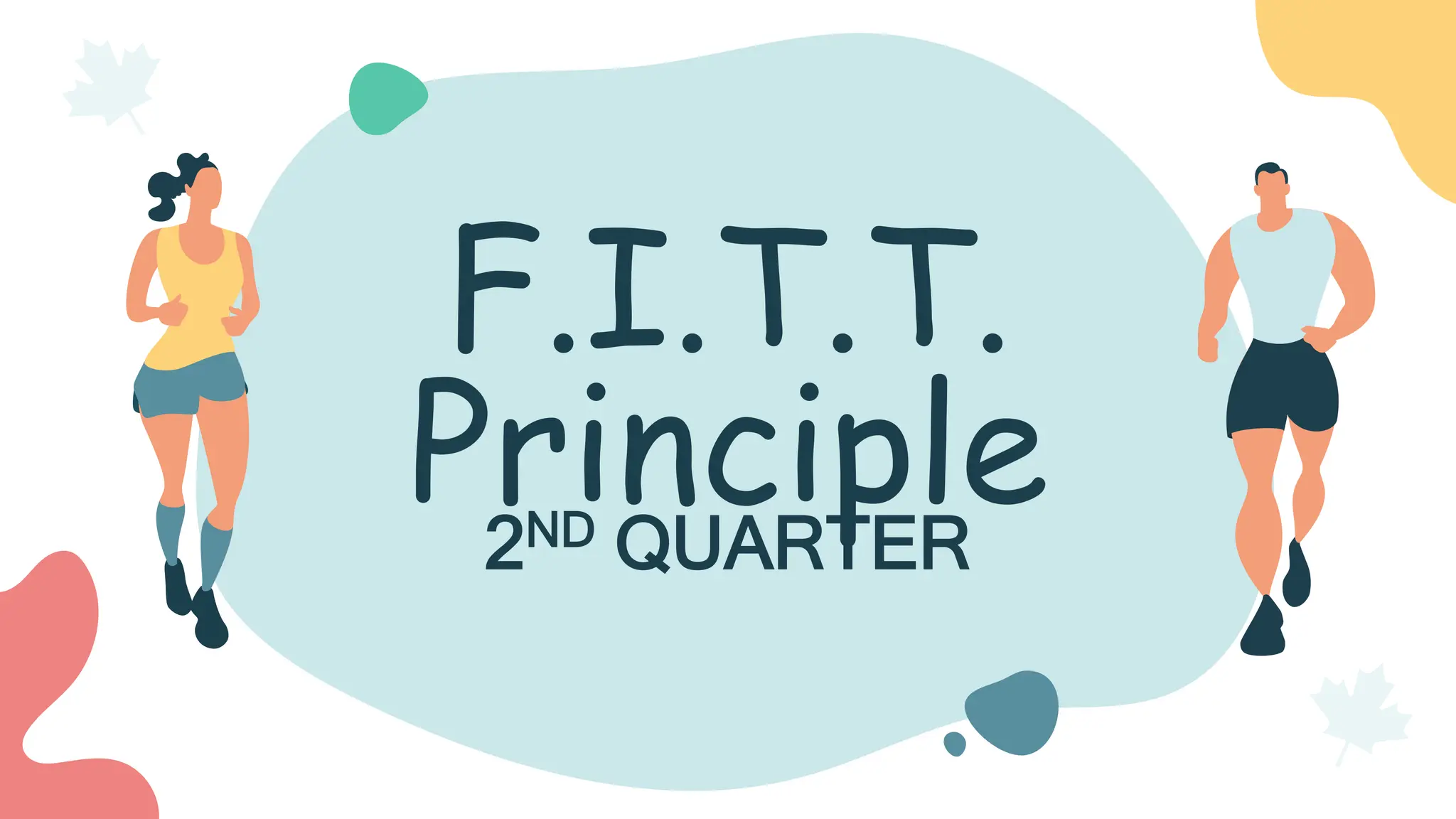 FITT PRINCIPLE THAT DEALS WITH PHYSICAL ACTIVITIES | PPTX