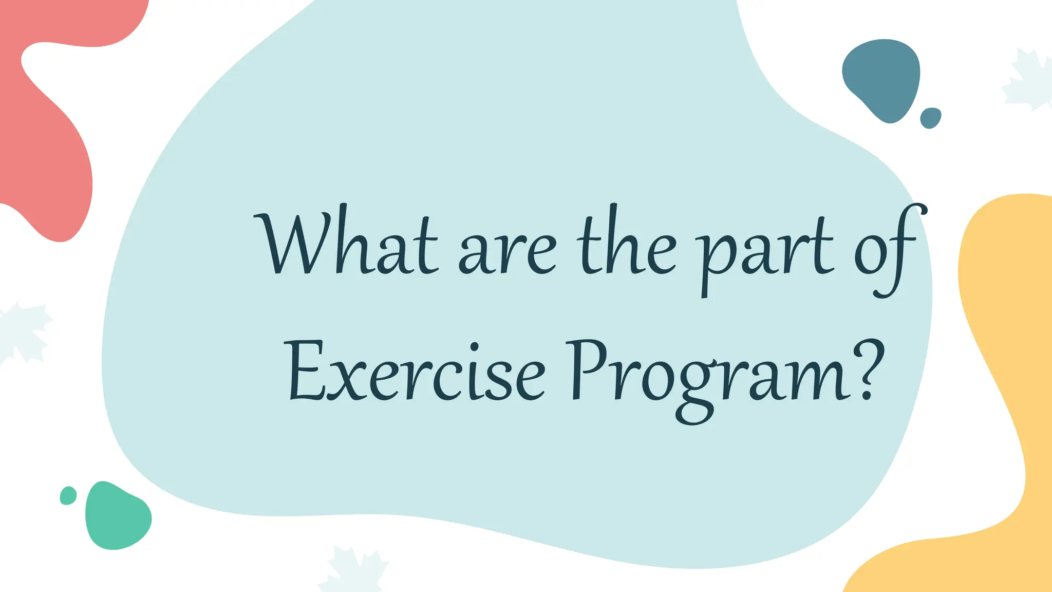 FITT PRINCIPLE THAT DEALS WITH PHYSICAL ACTIVITIES | PPTX | Participant ...