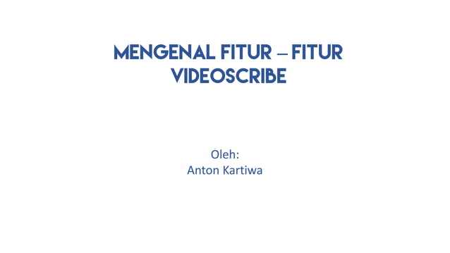 Mengenal Fitur-Fitur VideoScribe | PDF