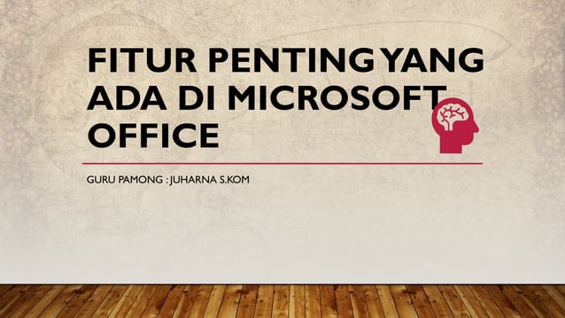 Fitur Penting yang ada di Microsoft Office.pptx