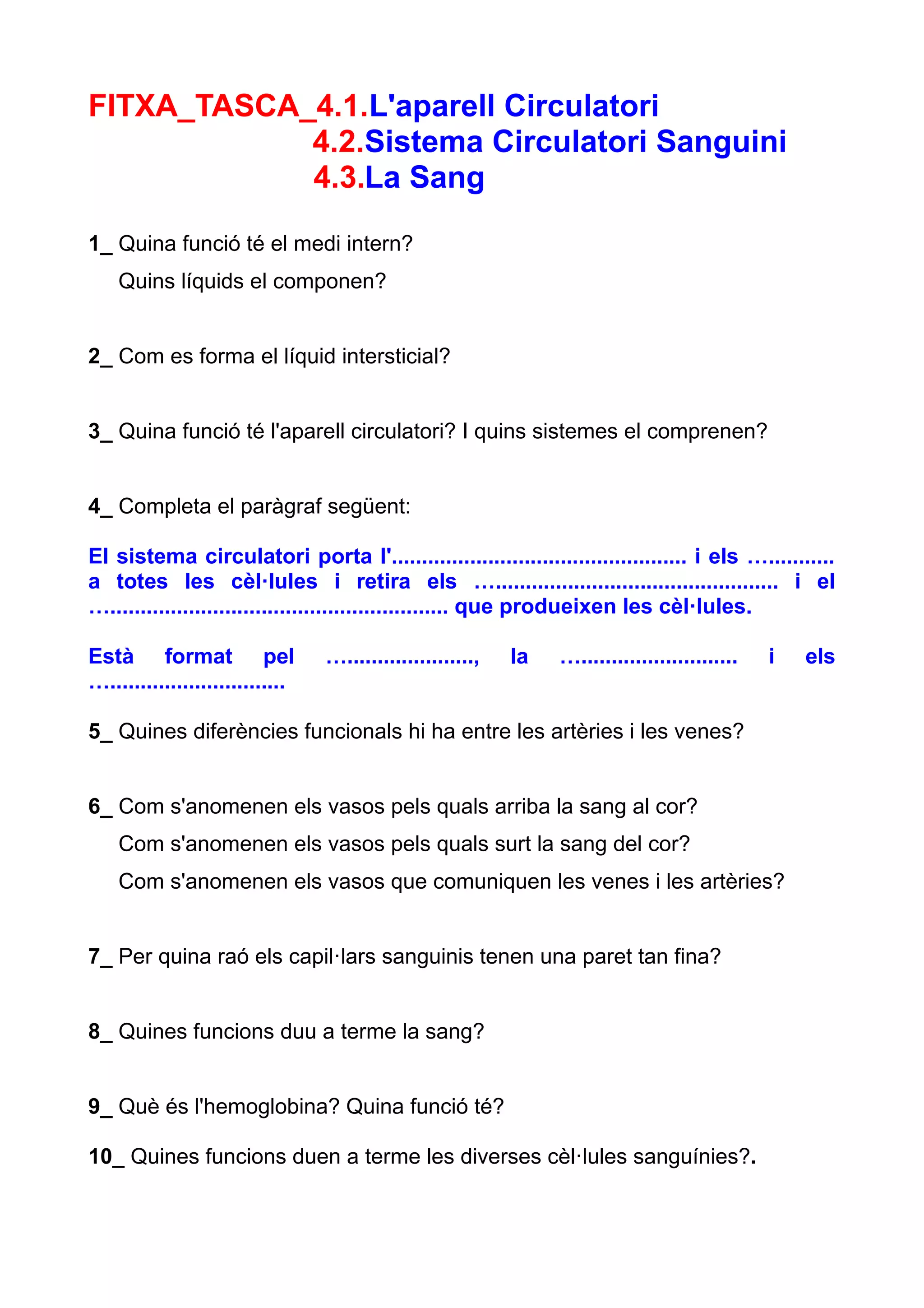 Fitxa tasca 4.1,4.2,4.3.l'aparell circulatori/sistema circulatori sanguini::la sang | PDF