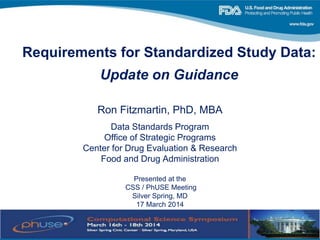 Requirements for Standardized Study Data: Update on Guidance | PPT