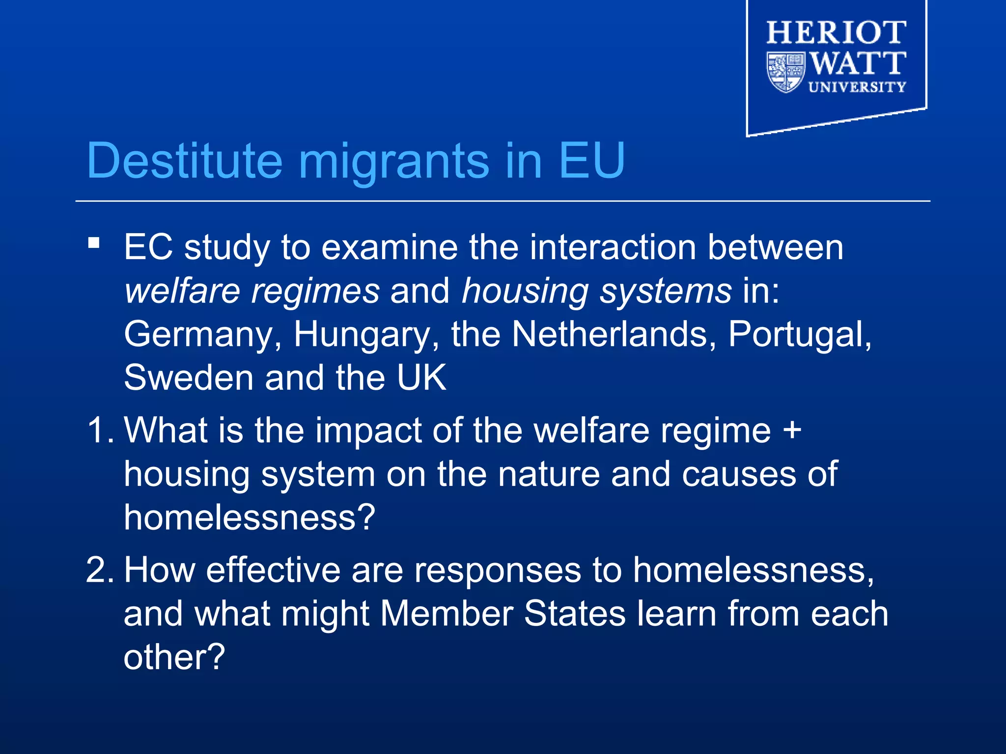 Homeless Migrants’ Needs: the Risk of Destitution | PPT