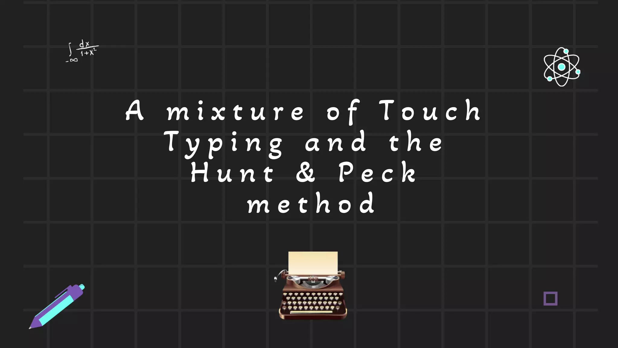 Five Techniques of Typing | PPT