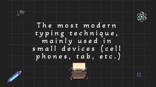 Five Techniques of Typing | PPT