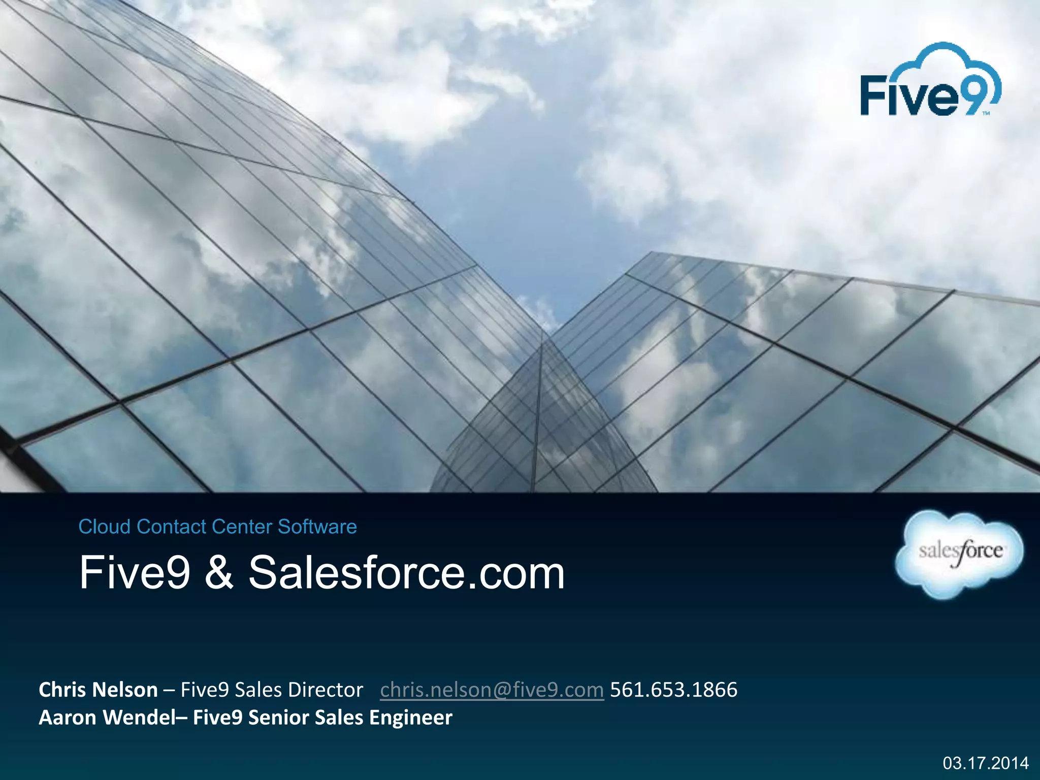 Five9 sfdc sales presentation july 23 2014 | PPTX