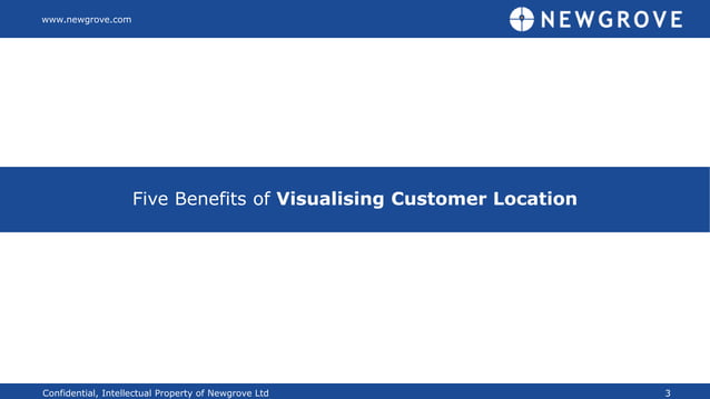 Five benefits of visualising customer location | PPTX