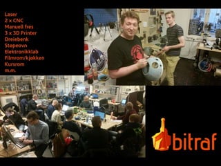 Bitraf in five slides | PPTX