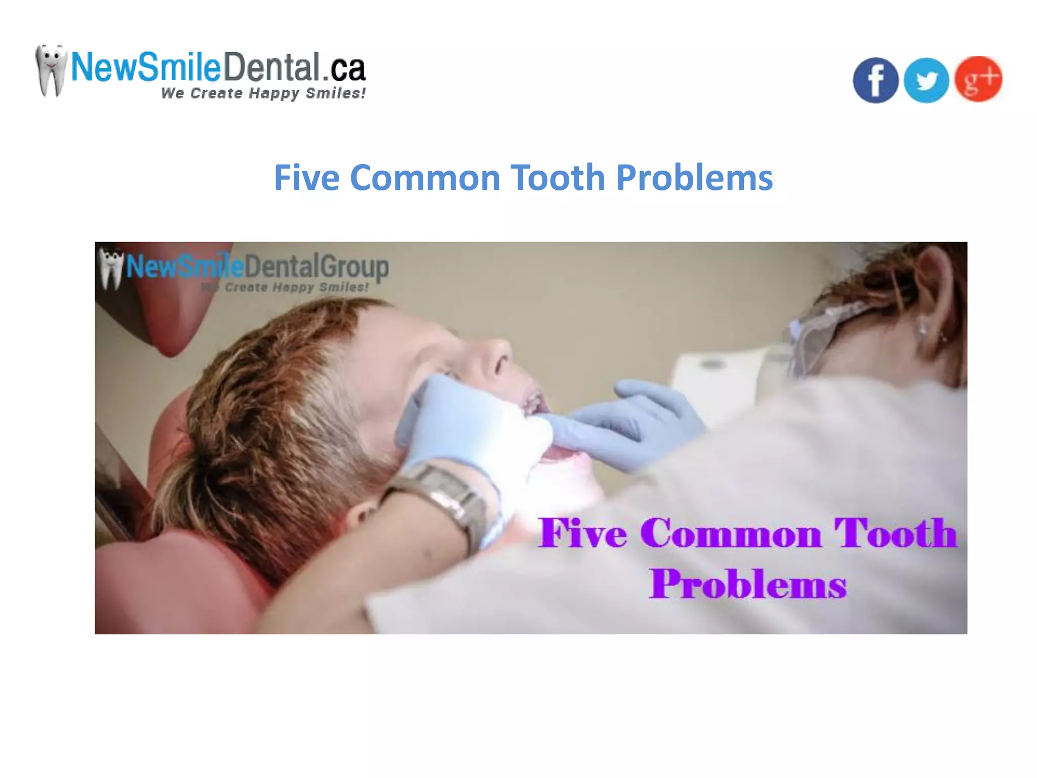 Five common Tooth Problems | PPT