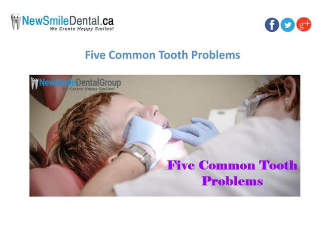 Five common Tooth Problems | PPT