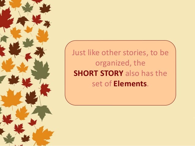 Five Elements Of A Short Story five-elements-of-a-short-story