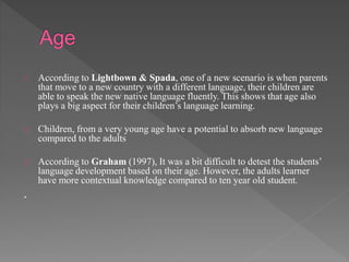 Five factors affecting language learning strategies by Nur Alia Syahida ...