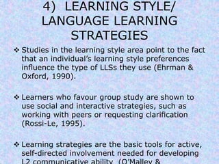 Five factors affecting language learning strategies | PPT