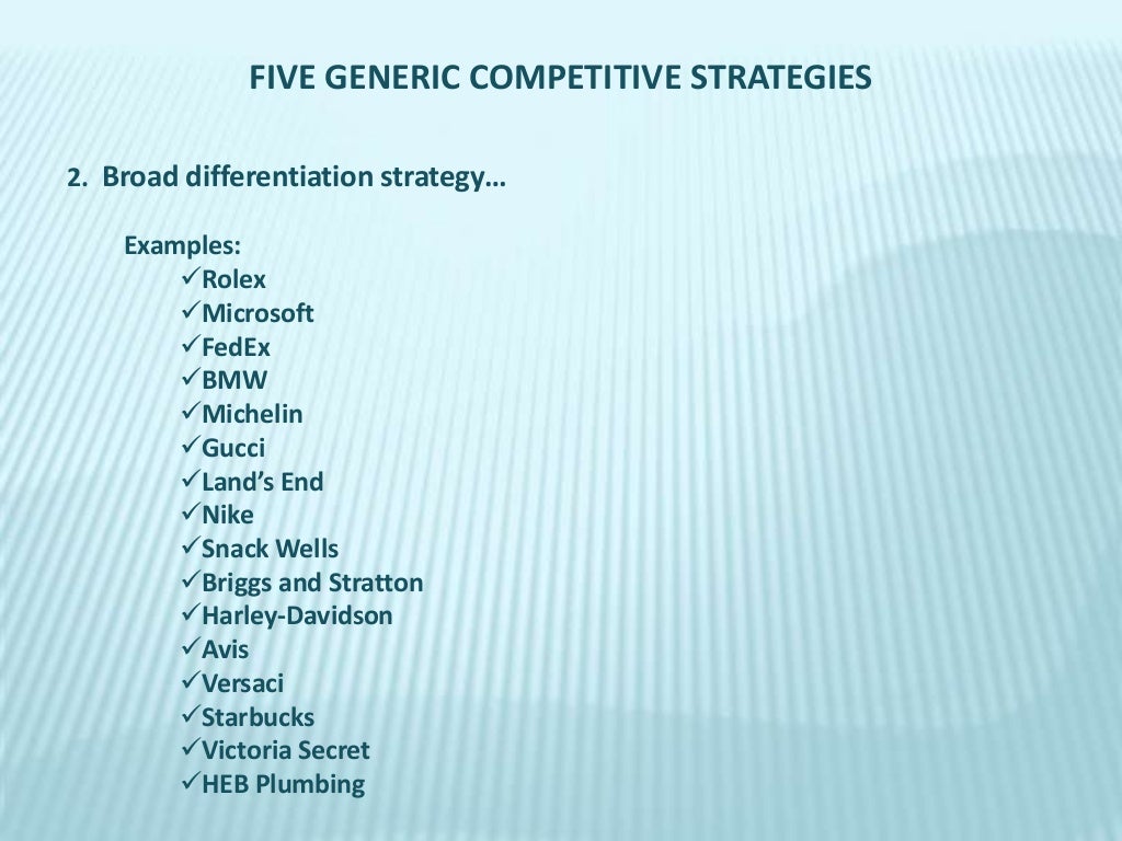 Five generic competitive strategies