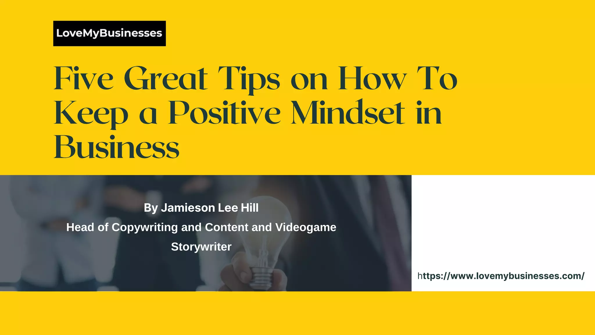 Five Great Tips on How To Keep a Positive Mindset in Business | PPTX