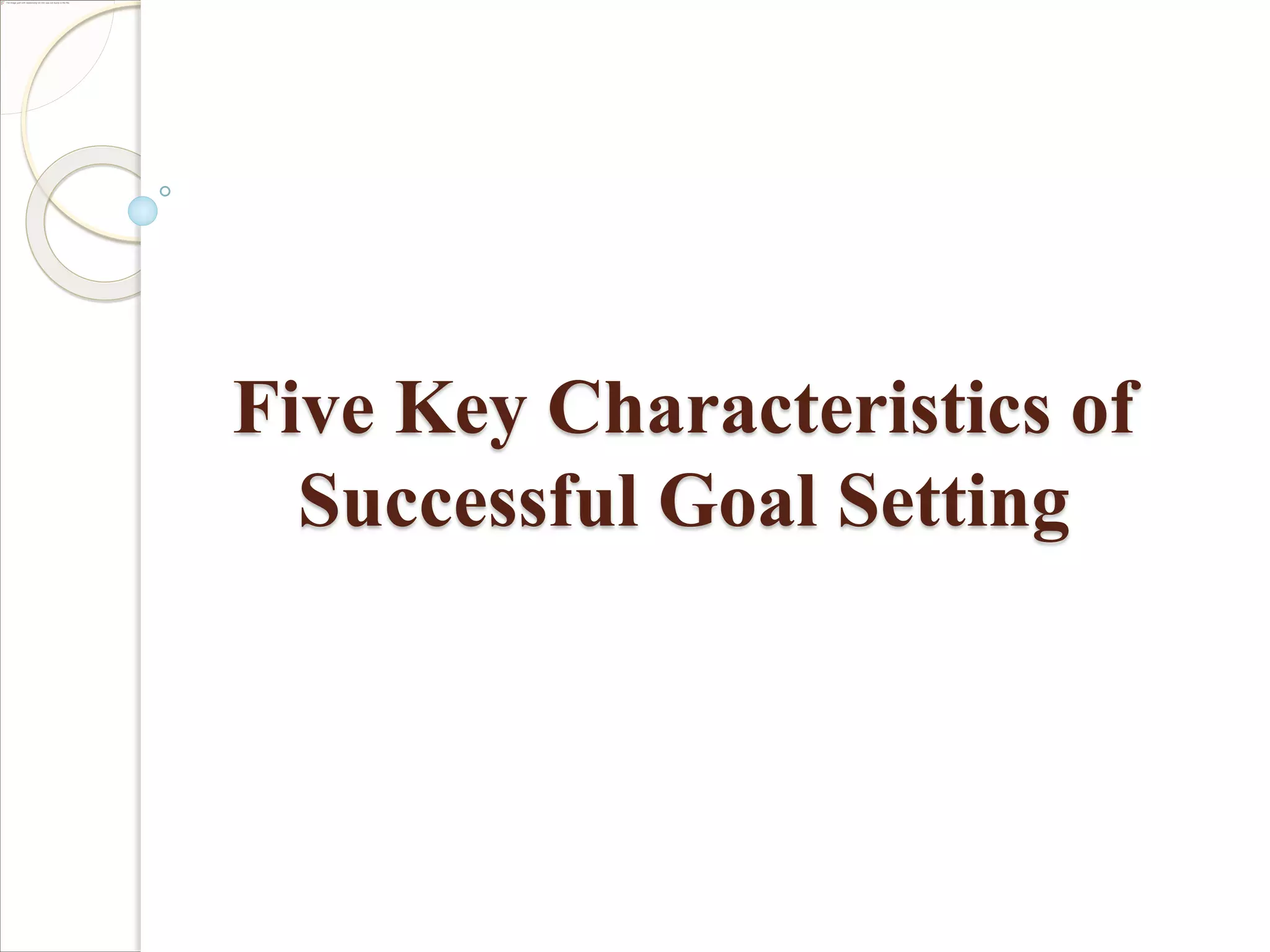 Five key characteristics of successful goal setting | PDF