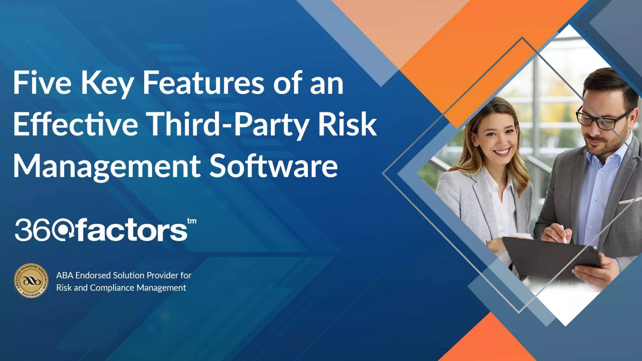 Five Key Features of an Effective Third-Party Risk Management Software ...