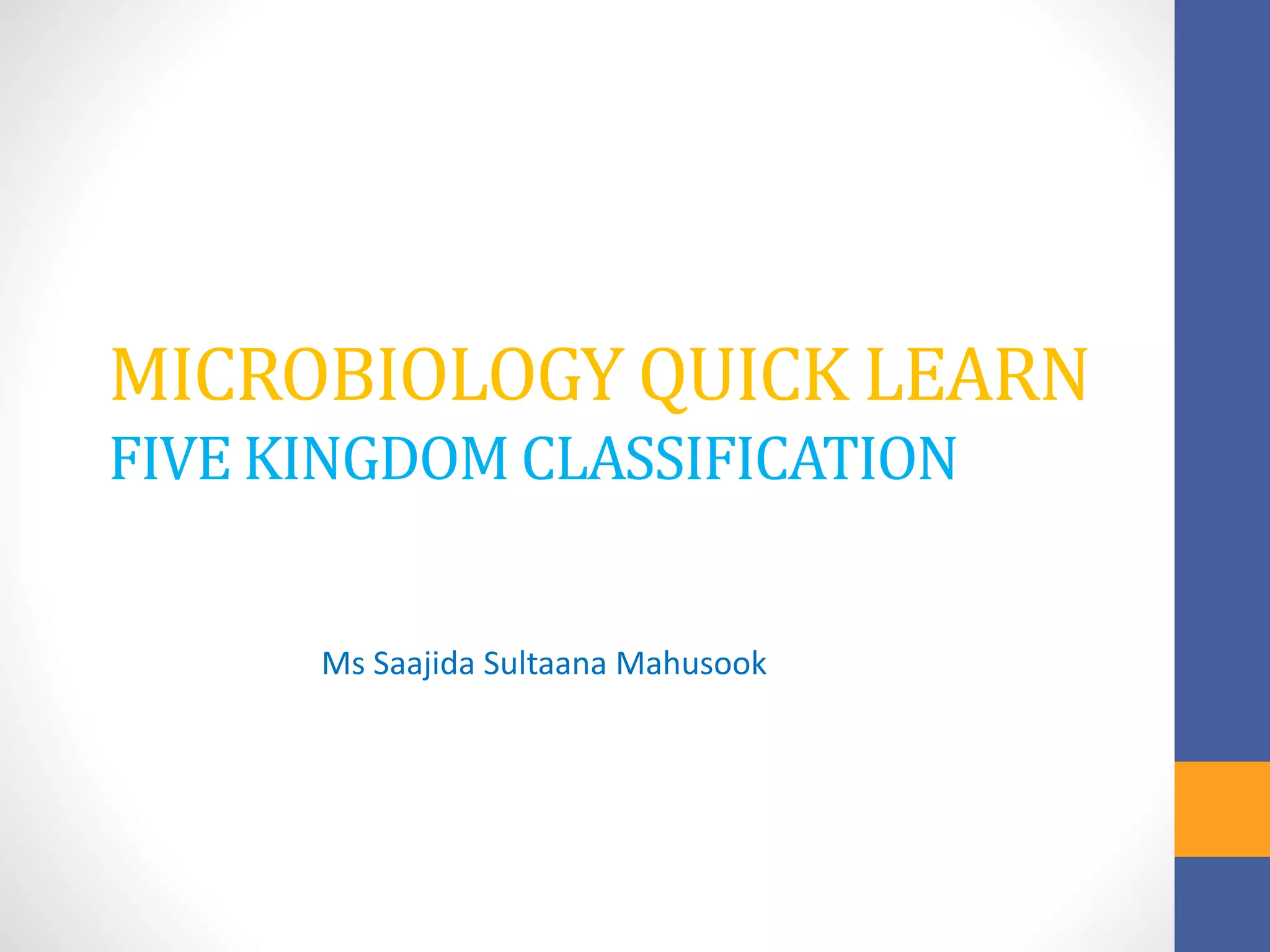 FIVE KINGDOM CLASSIFICATION-RH Whittaker | PPTX