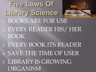 Five laws of library science | PPTX