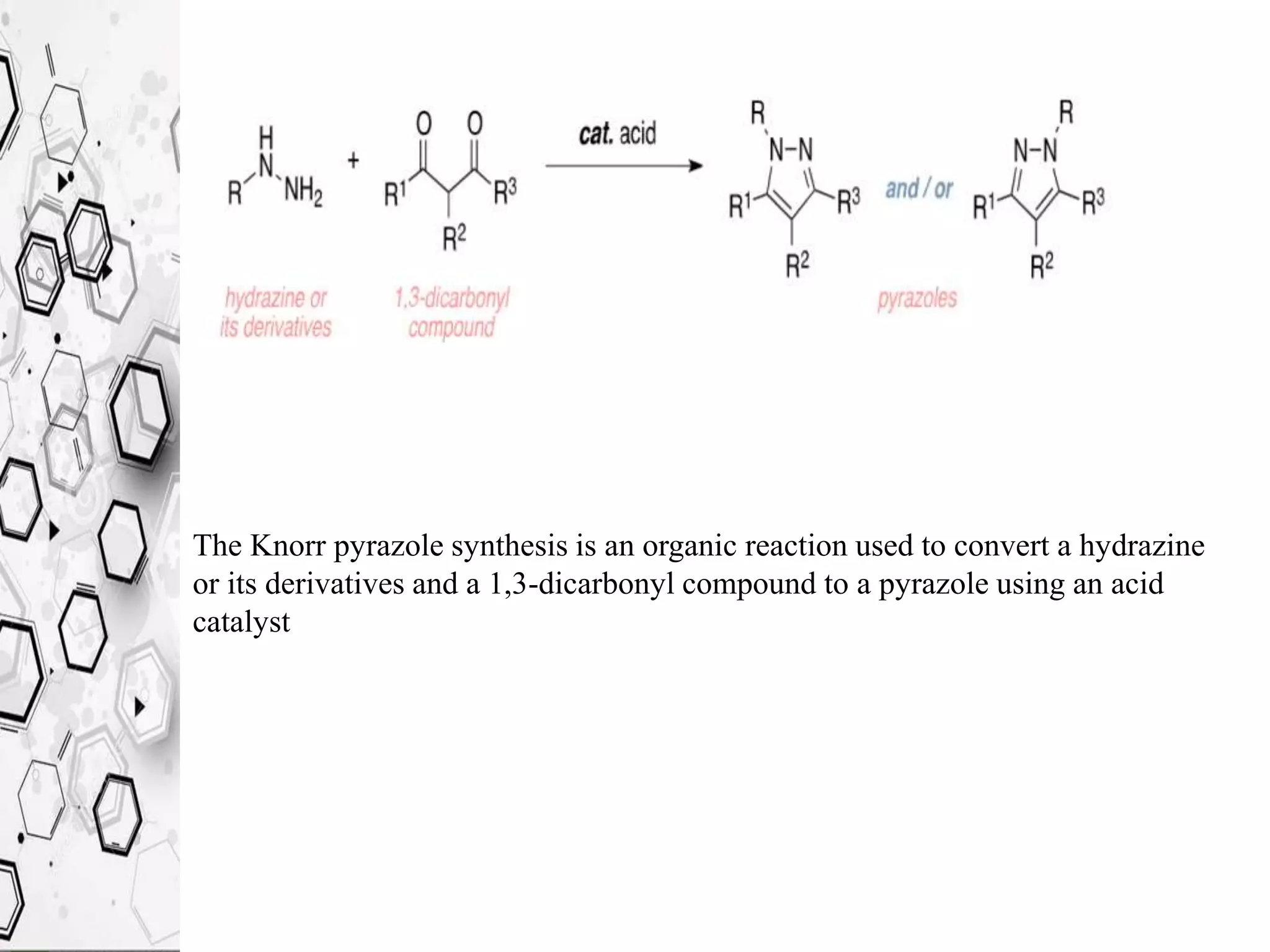 knorr pyrazole synthesis | PPTX