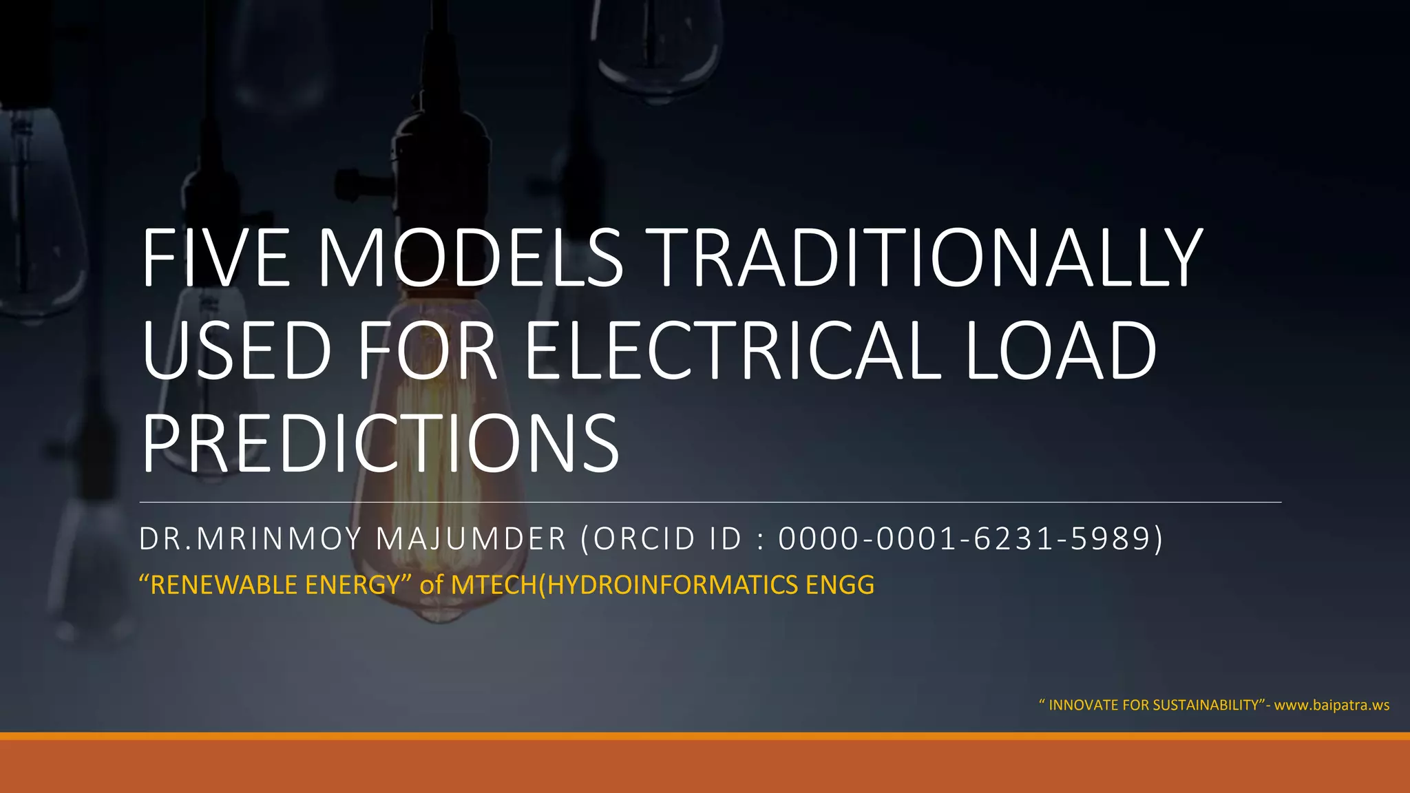 Five Most Used Load Forecasting Models Pptx