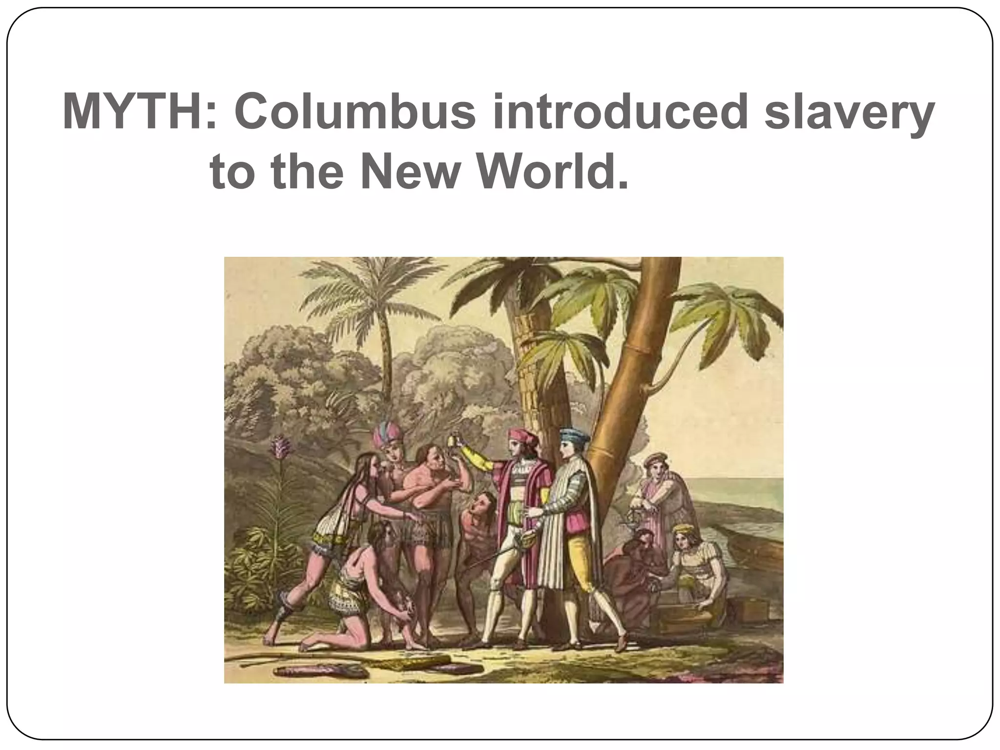 Five Myths about Christopher Columbus | PPTX