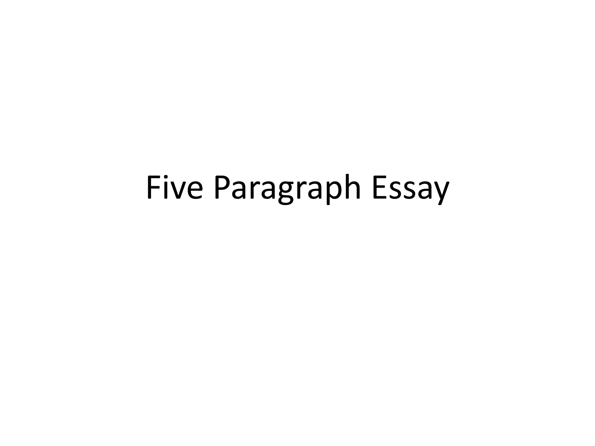 Five Paragraph Essay.pptx