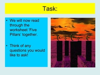 Five pillars yr8 | PPTX