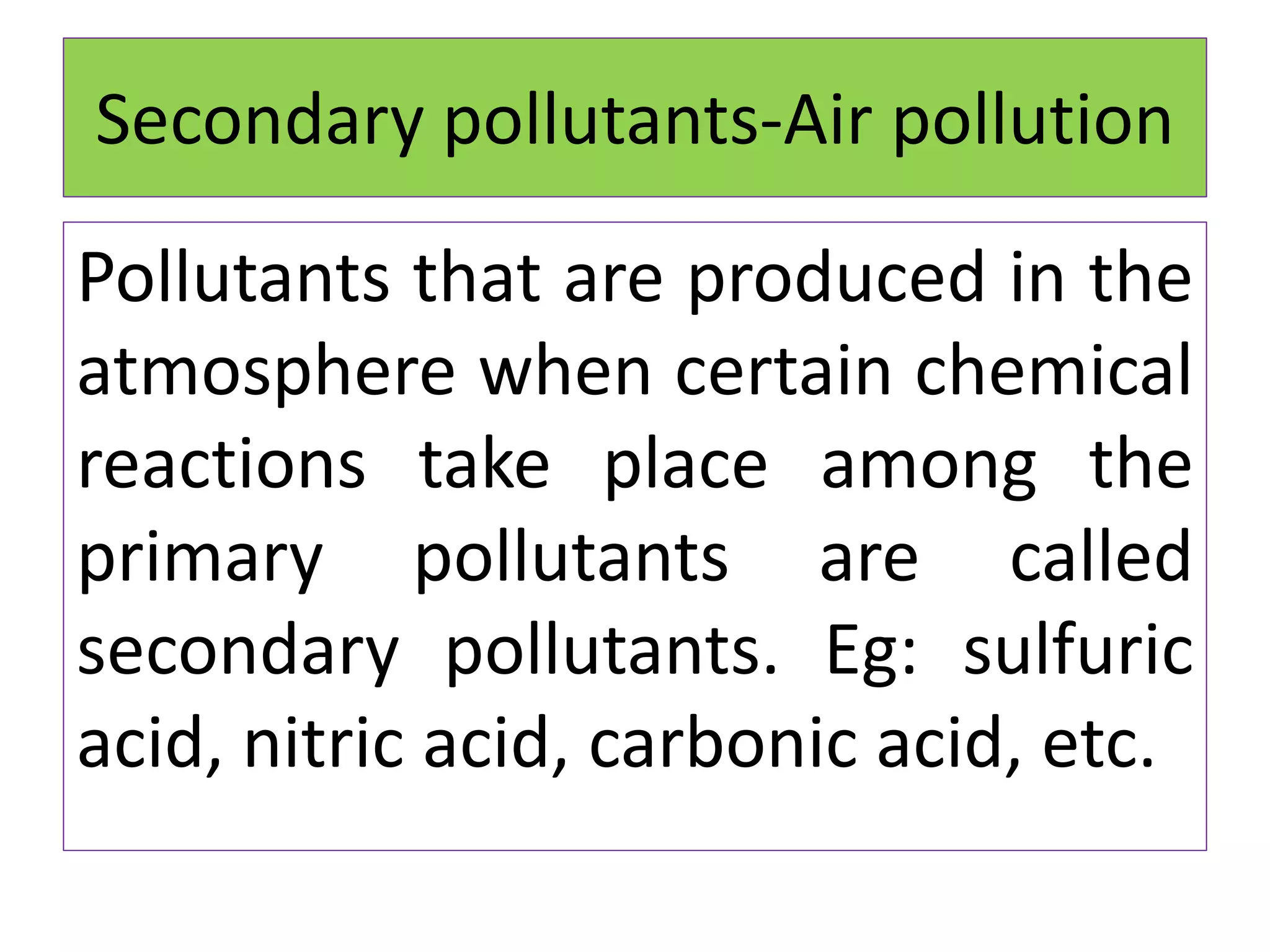 Five primary pollutants air pollution | PPTX