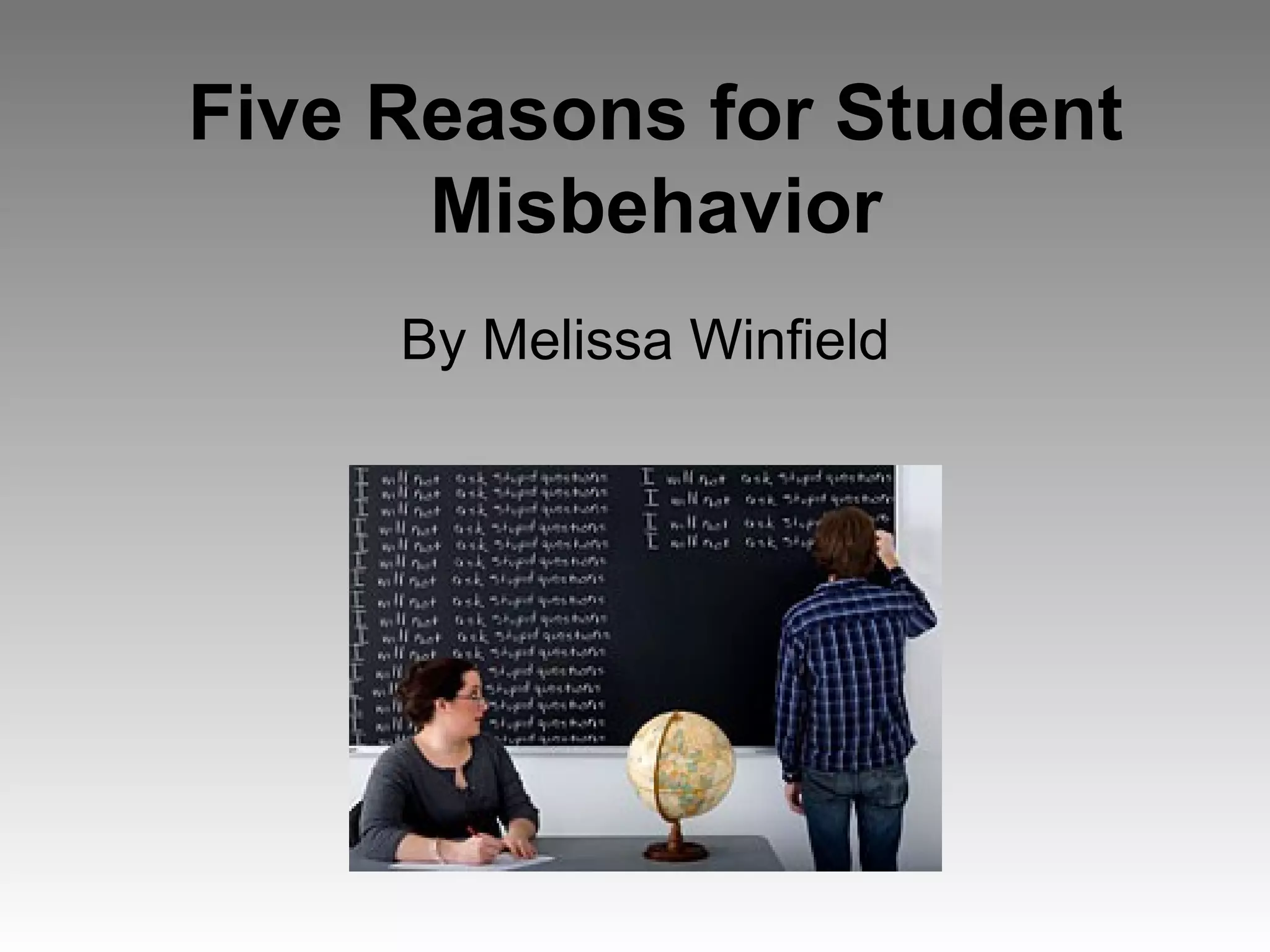 Five reasons for student misbehavior | PPT
