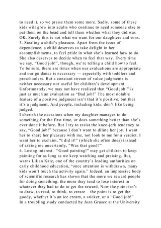 Five Reasons to Stop Saying Good Job!”By Alfie KohnNOTE An a.docx