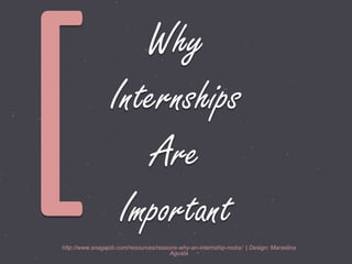 Five reasons why internships are so important | PPTX