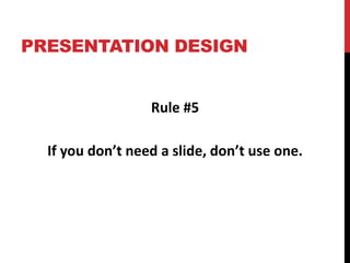 Five Rules for PowerPoint Design | PPTX