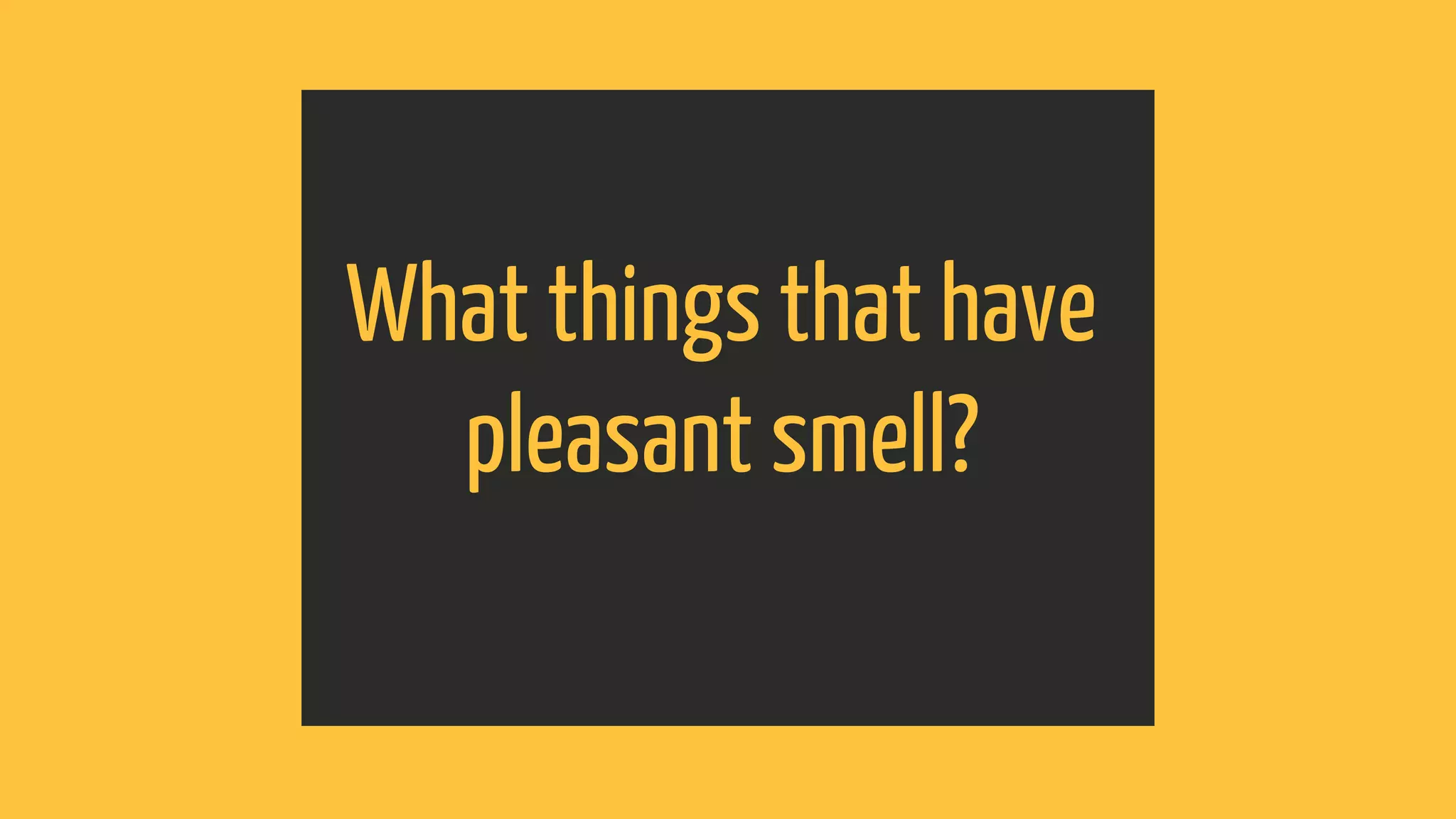 Five Senses (SMELL).pptx | Free Download