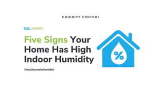 Five Signs Your Home Has High Humidity Issues | PPTX