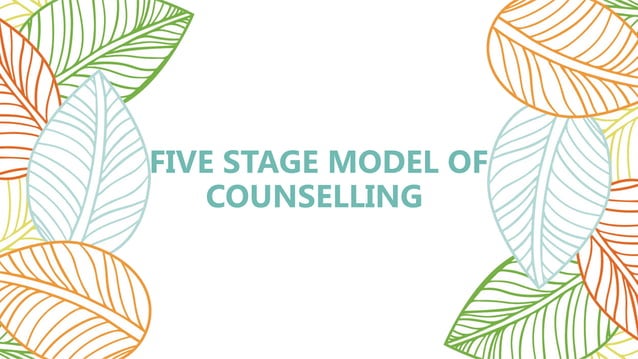 descriptive five stage model of counaselling.pptx